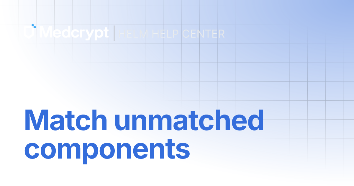 Match unmatched components | Helm Docs